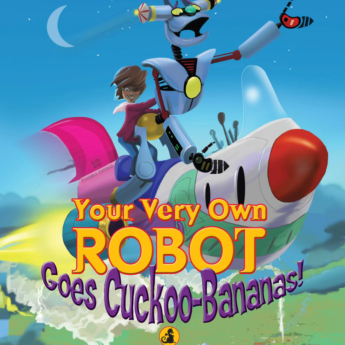 Choose Your Own Adventure: Your Very Own Robot Goes Cuckoo-Bananas ...